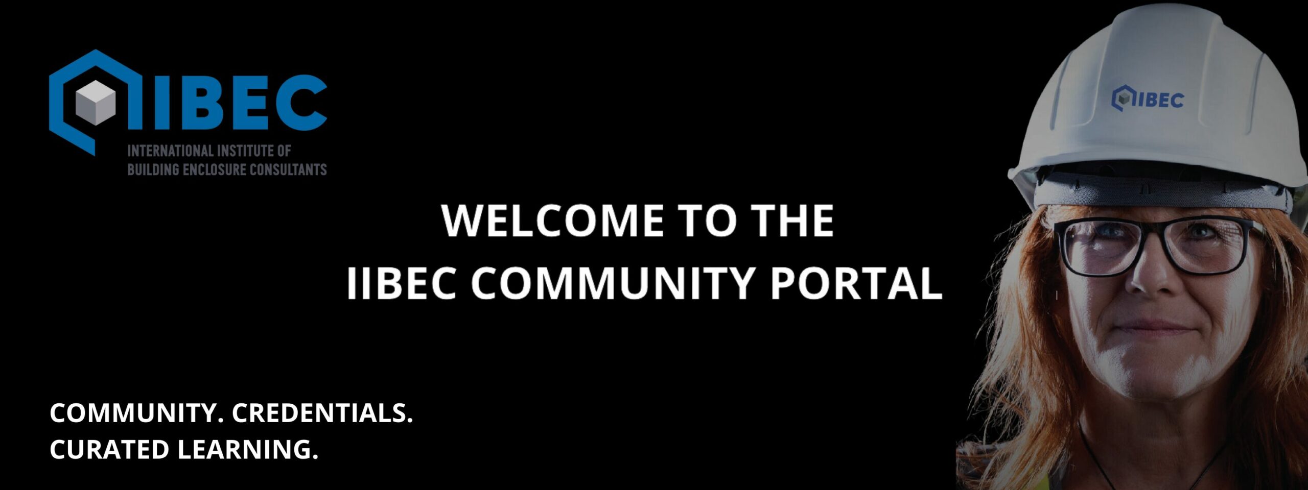 COMMUNITY. CREDENTIALS. CURATED LEARNING. 2 | IIBEC
