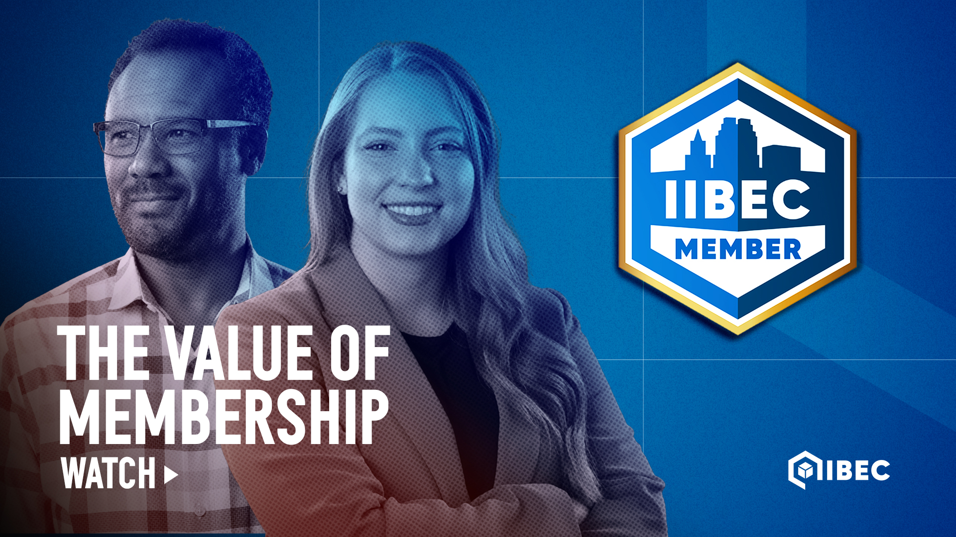 THE IMPORTANCE OF MEMBERSHIP | IIBEC