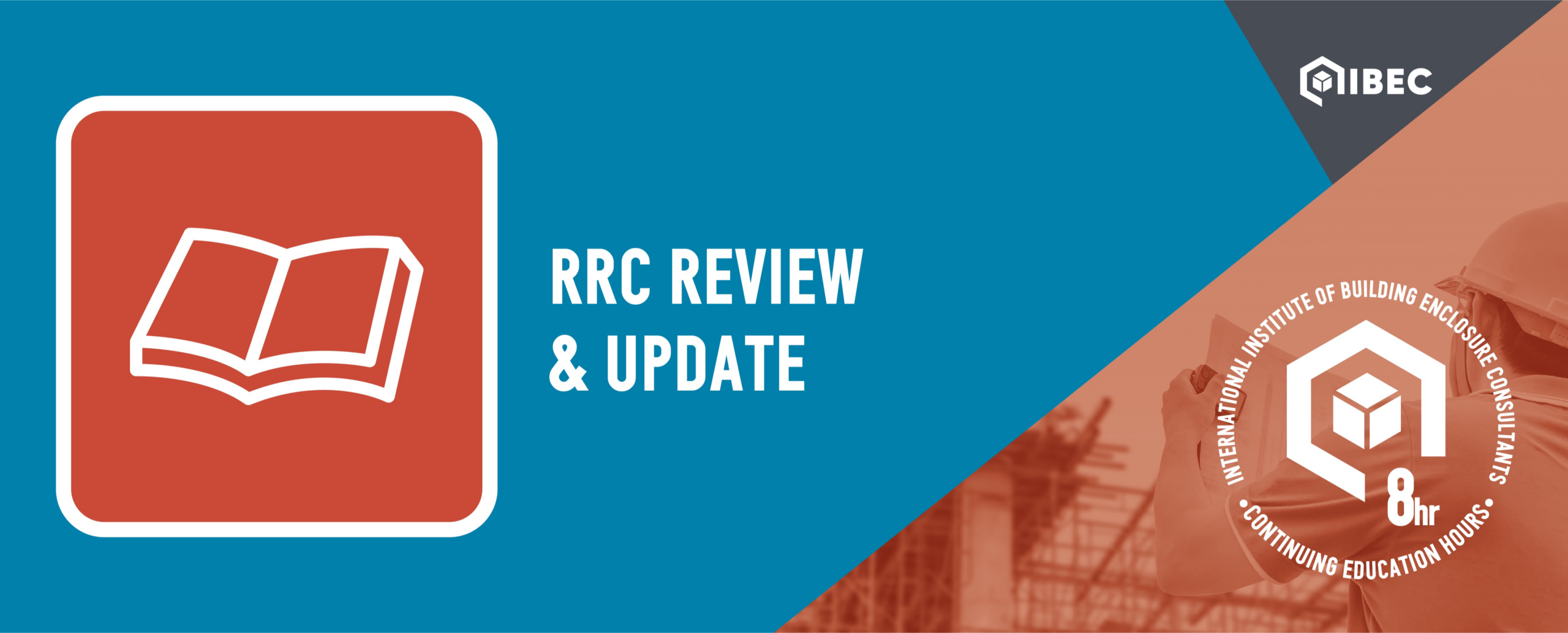 RRC Review And Update | IIBEC